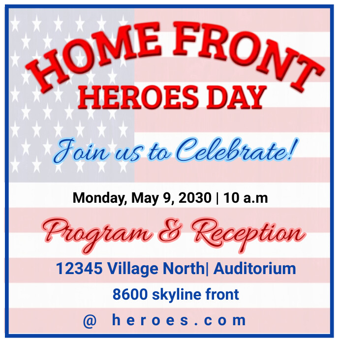 Copy of Home front heroes day | PosterMyWall