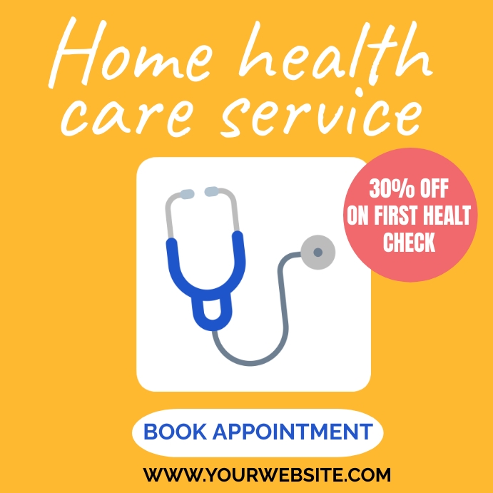 Copy of Home health care service ad | PosterMyWall