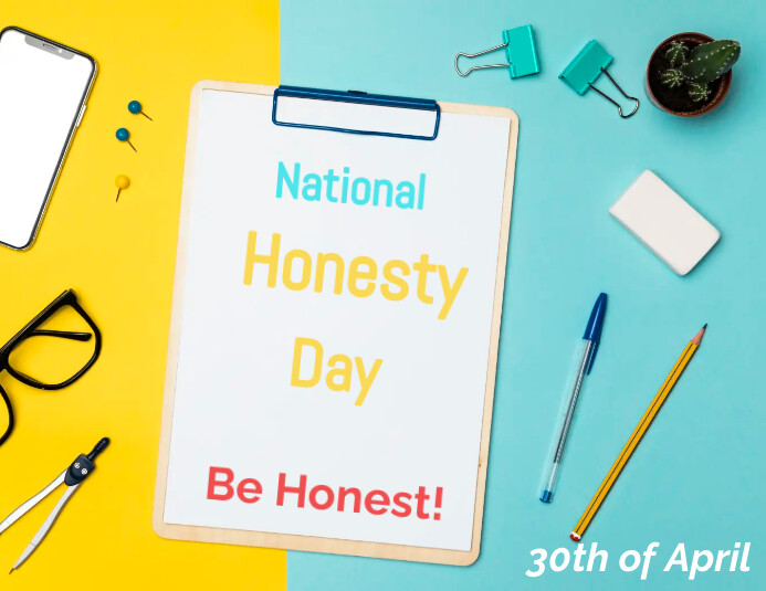 Honesty Day Template | PosterMyWall