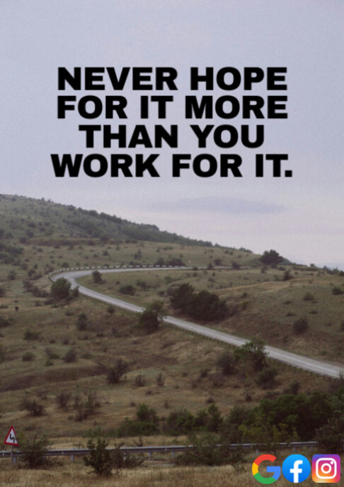 HOPE AND WORK QUOTE TEMPLATE | PosterMyWall