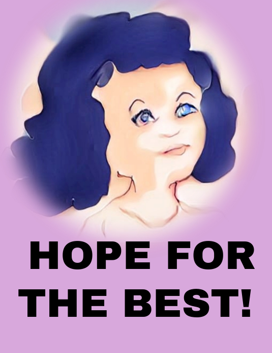 Hope for the best Template | PosterMyWall