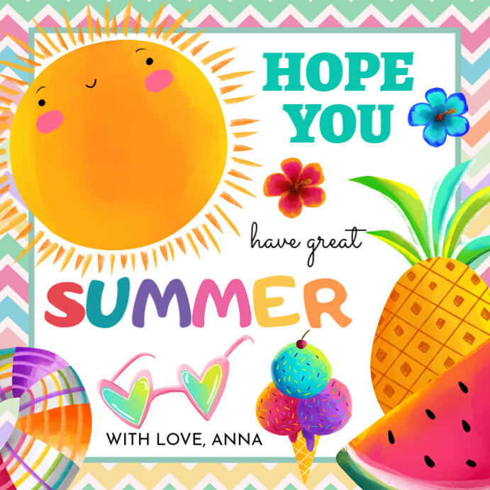 Plantilla de Hope you have Great Summer Tag | PosterMyWall