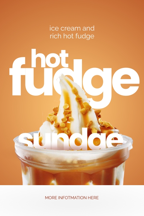 Hot Fudge Sundae Poster Template | PosterMyWall