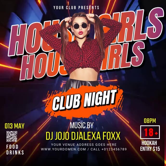 HOUSE GIRLS club night Template | PosterMyWall