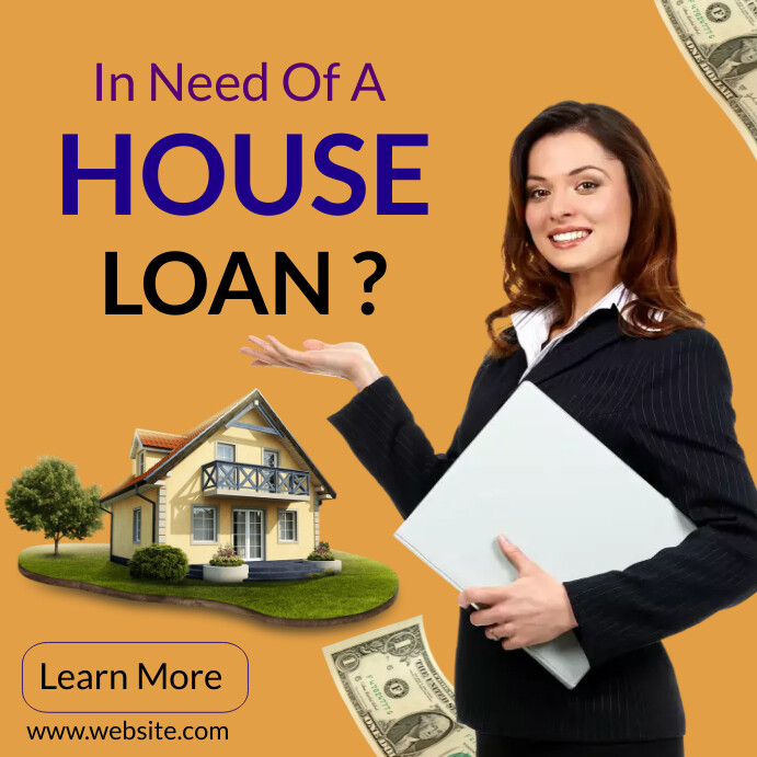 House loan Template | PosterMyWall
