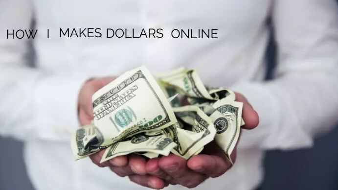 How I make dollars online Template | PosterMyWall