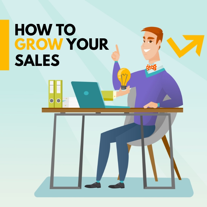 Copy of How To Grow Your Sales Template | PosterMyWall