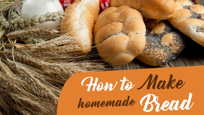 how to make homemade bread design template | PosterMyWall