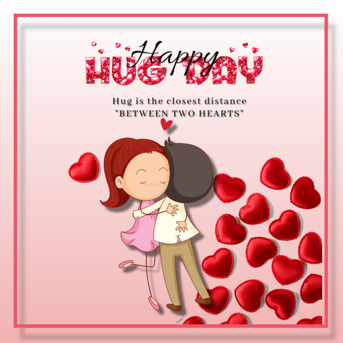 HUG DAY Template | PosterMyWall
