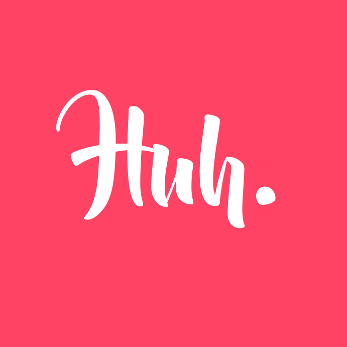 huh Template | PosterMyWall