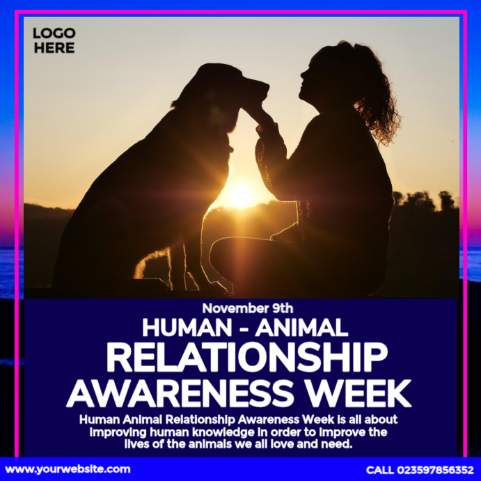 Plantilla de Human-Animal Relationship Awareness Week | PosterMyWall