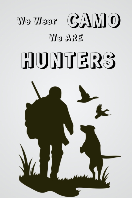 Copy of HUNTING POSTER TEMPLATES | PosterMyWall