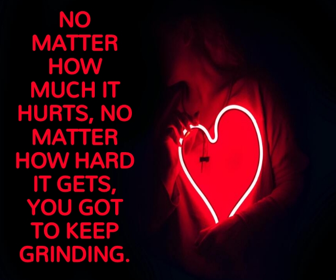 HURTS AND GRINDING QUOTE TEMPLATE | PosterMyWall