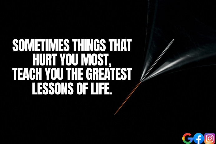 Plantilla de HURTS AND LESSON QUOTE TEMPLATE | PosterMyWall