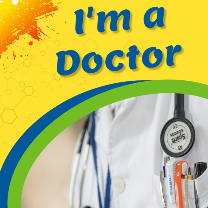 I'm a Doctor Template | PosterMyWall