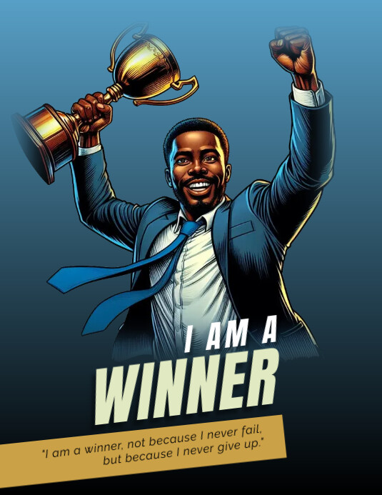 Copy of I am a winner, winner | PosterMyWall