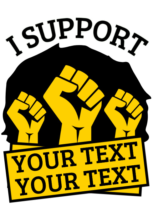I support theme Tshirt poster template | PosterMyWall