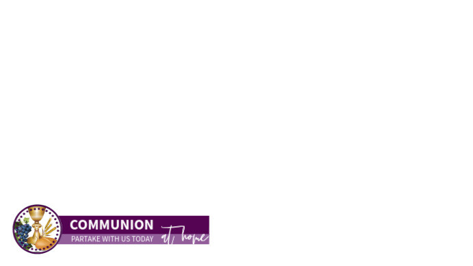 IBC I AM lower thirds COMMUNION Template | PosterMyWall