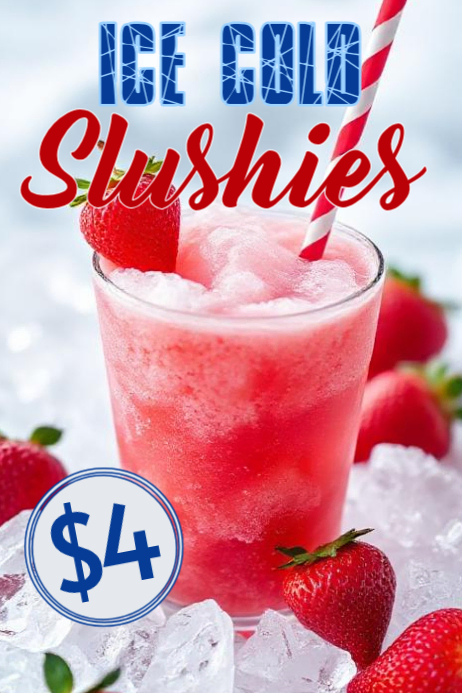 Ice Cold Slushies On Sale Poster Template | PosterMyWall