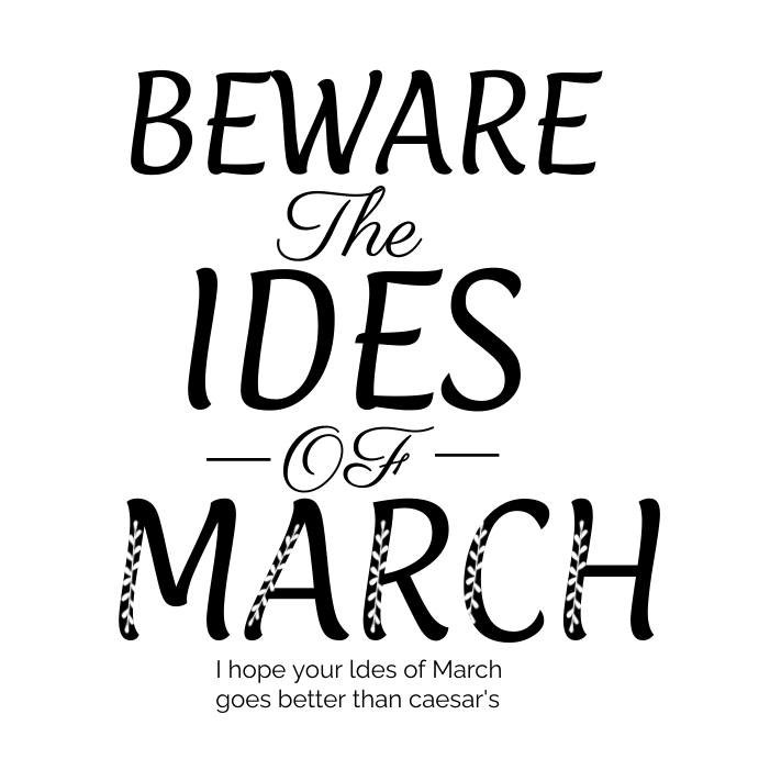 Ides Of March Template | PosterMyWall