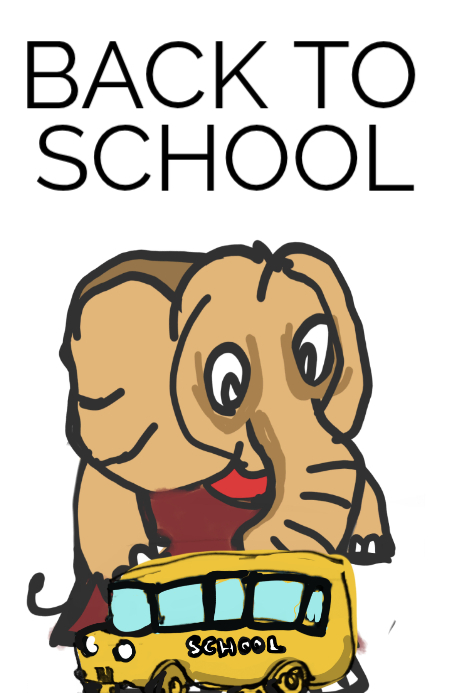 Illustrative Back To School Elephant Poster Template | PosterMyWall