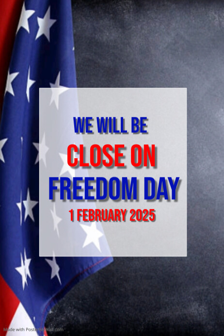 Illustrative Close For Freedom Day Poster Template | PosterMyWall
