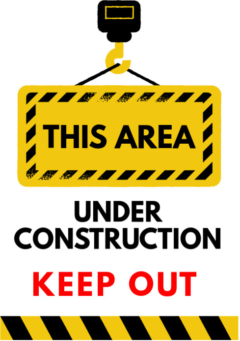 Illustrative Construction Area A4 Template | PosterMyWall