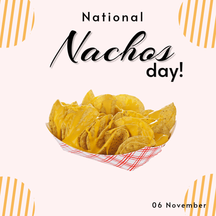 Copy of Illustrative National Nachos Day Instagram Post | PosterMyWall