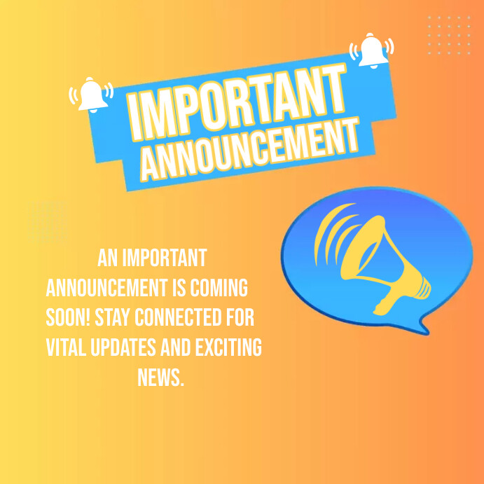Important Announcement INSTAGRAM POST Template | PosterMyWall