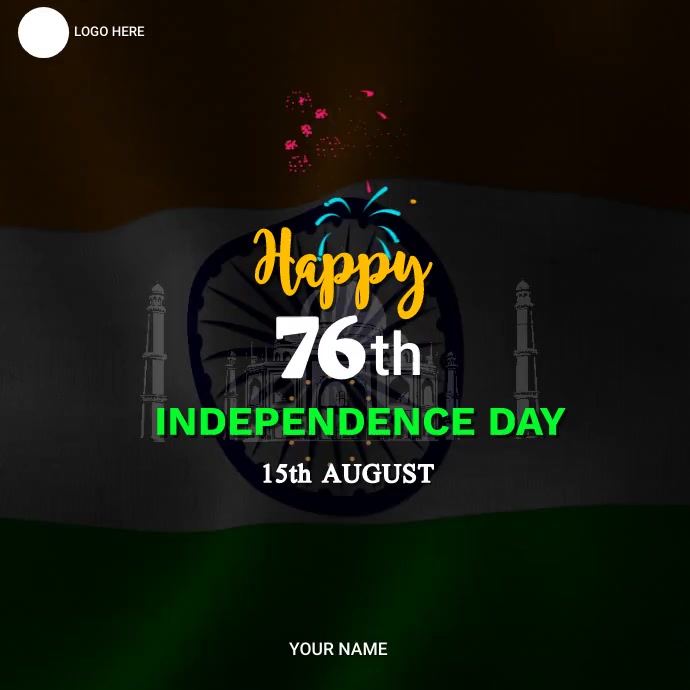 INDEPENDENCE DAY 15TH AUGUST TEMPLATE | PosterMyWall