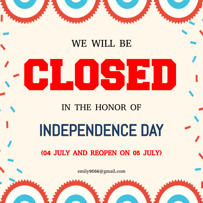 Independence day closed Template | PosterMyWall