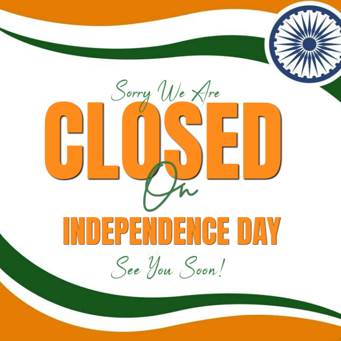 Independence Day closed Template | PosterMyWall