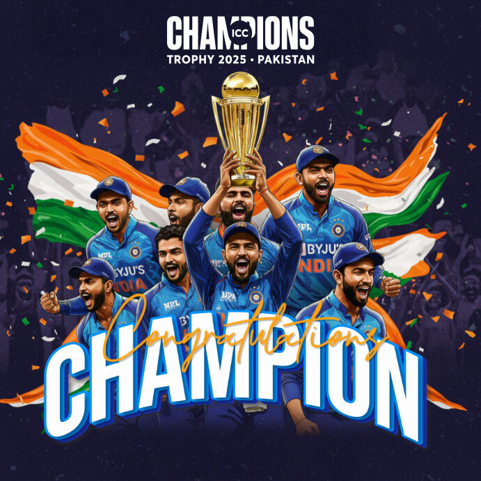 Copy of India Wins Champions Trophy 2025 | PosterMyWall