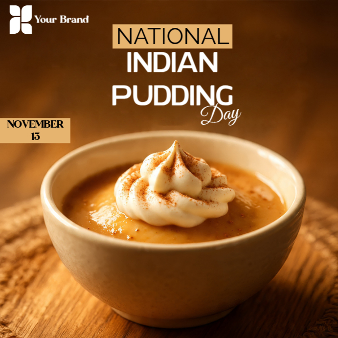 indian pudding day Template | PosterMyWall