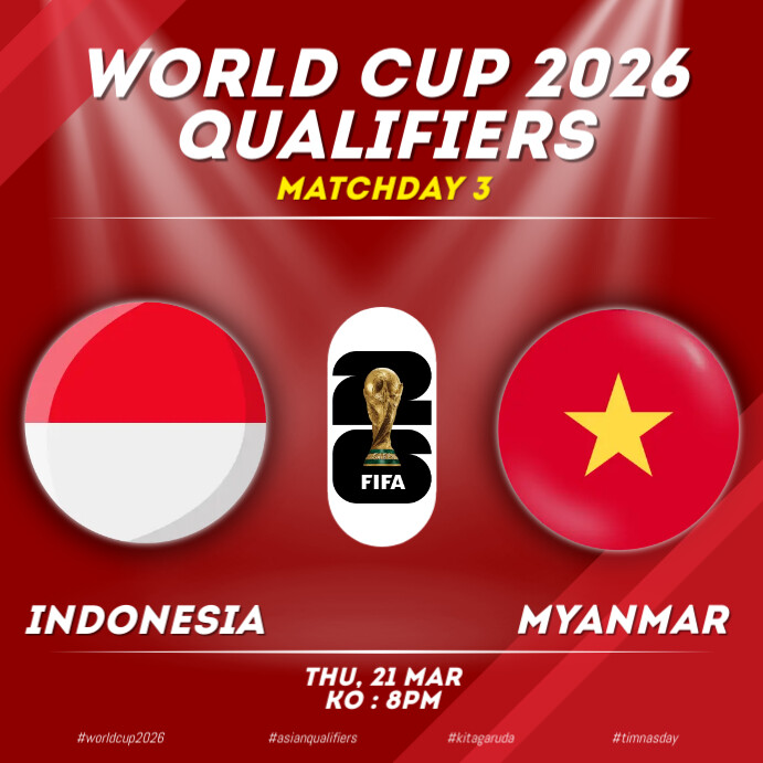INDONESIA VS MYANMAR Template | PosterMyWall