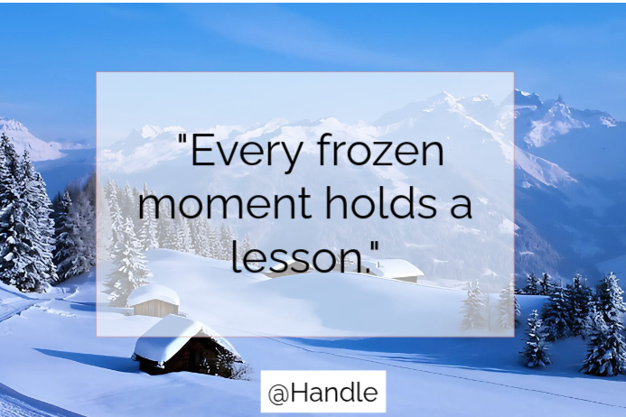 Inspirational quotes about winter Template | PosterMyWall