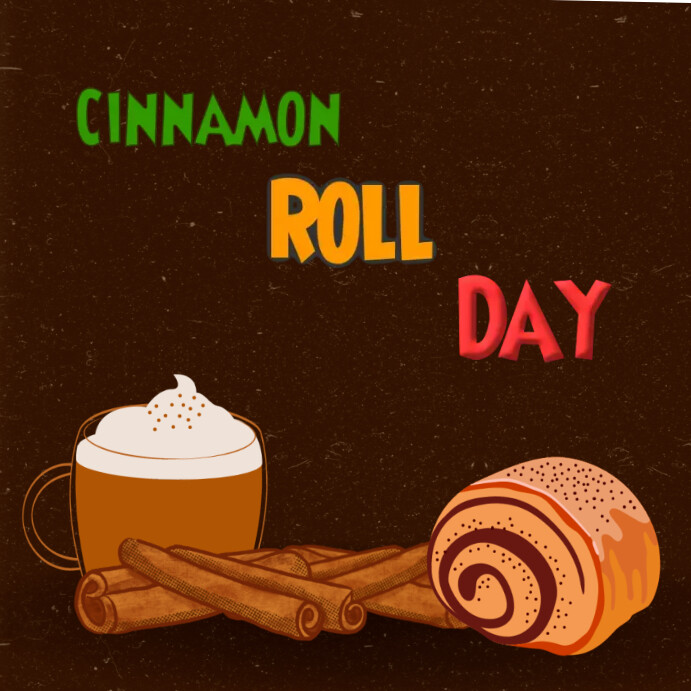 Instagram cinnamon roll day post 2023 Template | PosterMyWall