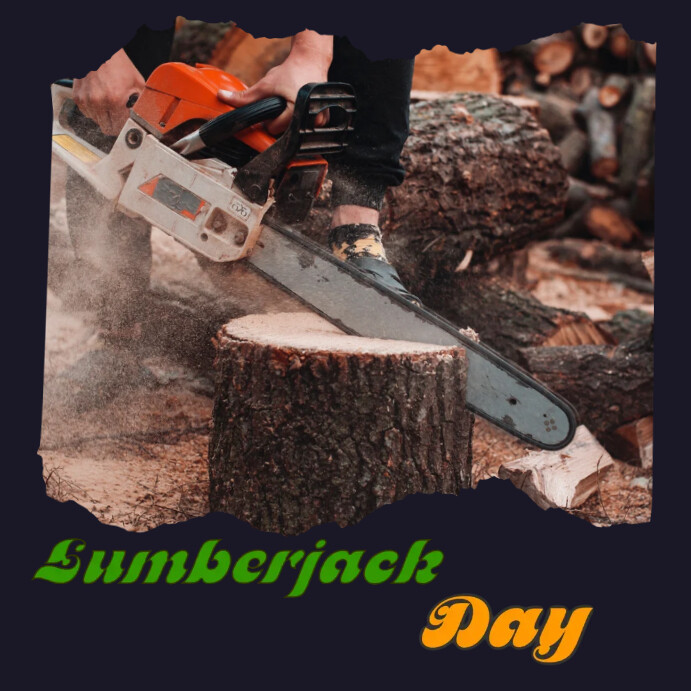 Instagram lumberjack day post 2023 Template | PosterMyWall