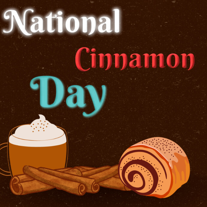 Plantilla de Instagram national cinnamon day post 2023 | PosterMyWall