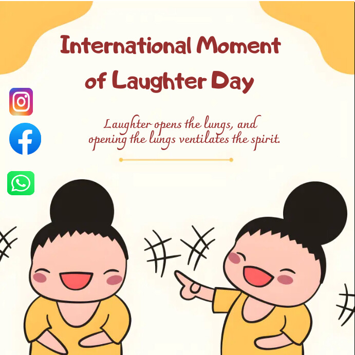 Int'l moment of laughter day Instagram post Template | PosterMyWall