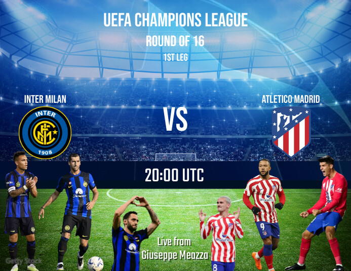 Inter Milan Vs Atletico Template | PosterMyWall