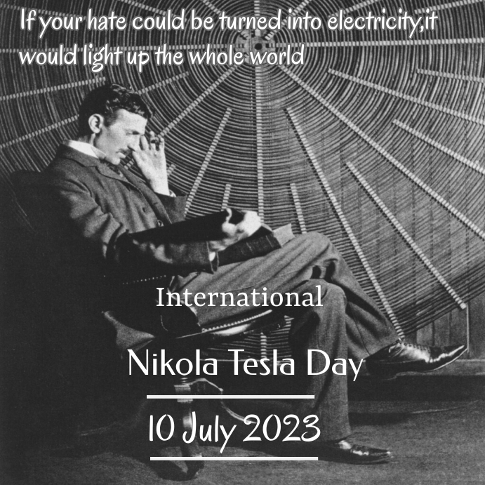Copy of Internarional nikola tesla day instaram post | PosterMyWall