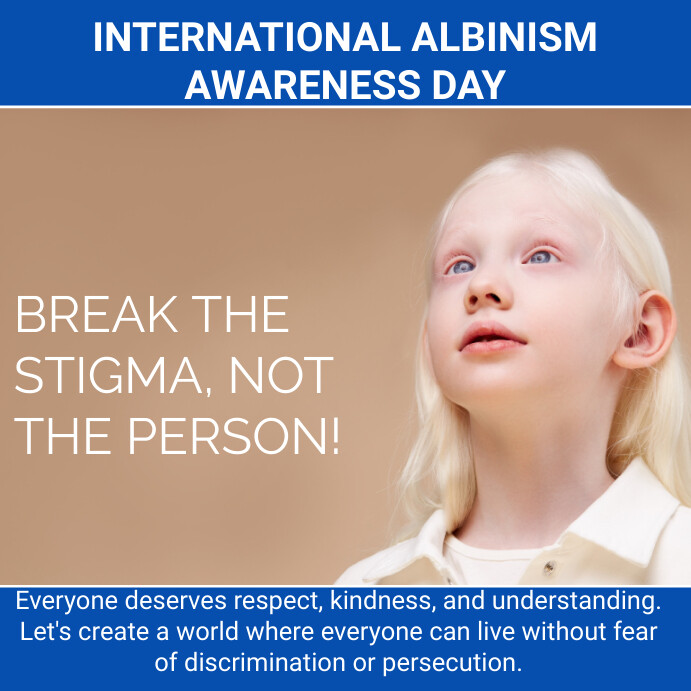 International Albinism Awareness Day Template | PosterMyWall