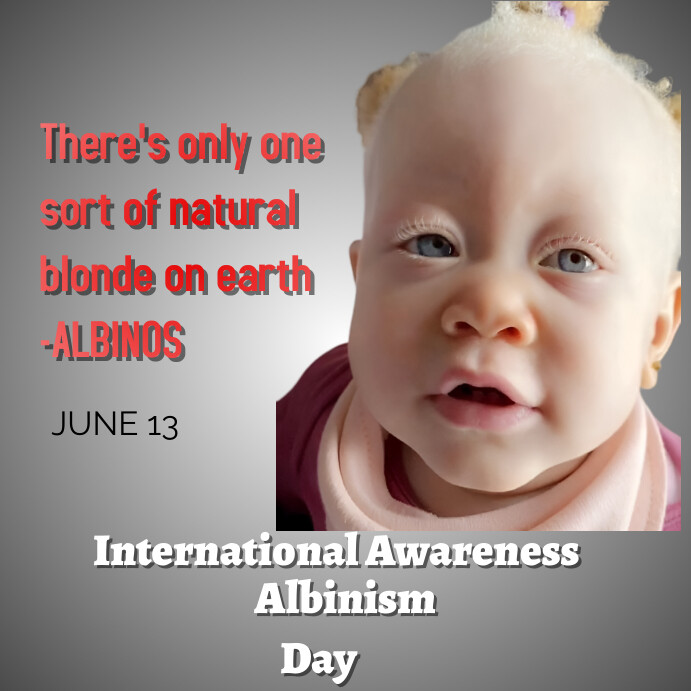 Copy of International Awareness Albinism Day | PosterMyWall