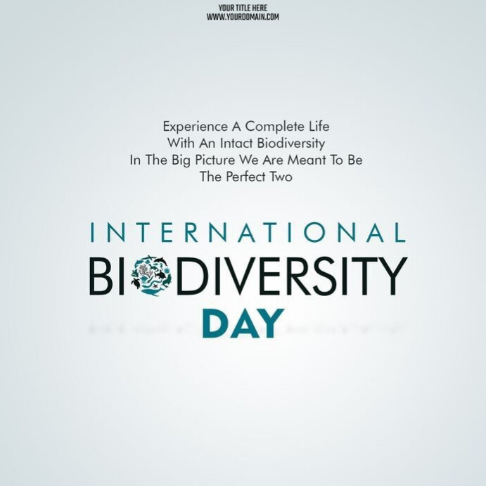 Copy of International Biodiversity Day | PosterMyWall