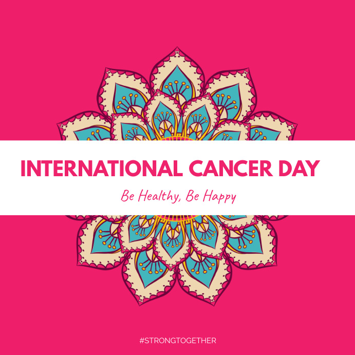 International Cancer Day's Template | PosterMyWall