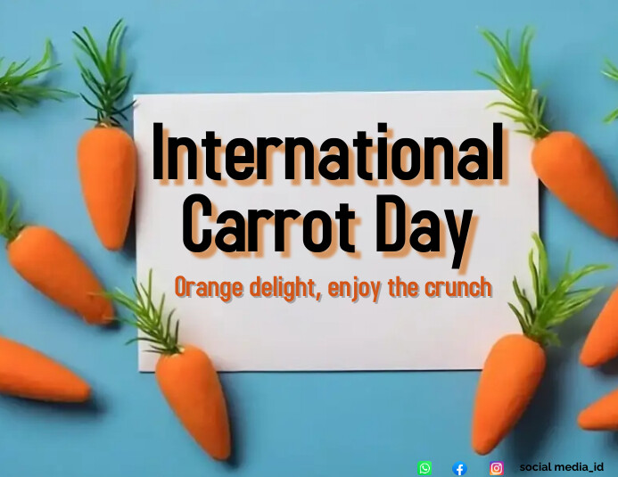 Copy of International Carrot Day | PosterMyWall