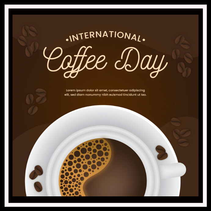 International Coffee Day Template | PosterMyWall