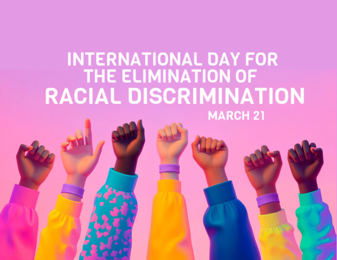 Copy of International Day For The Elimination Of Racial Discrimination ...