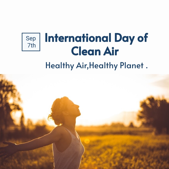 Copy of international day of clean air | PosterMyWall